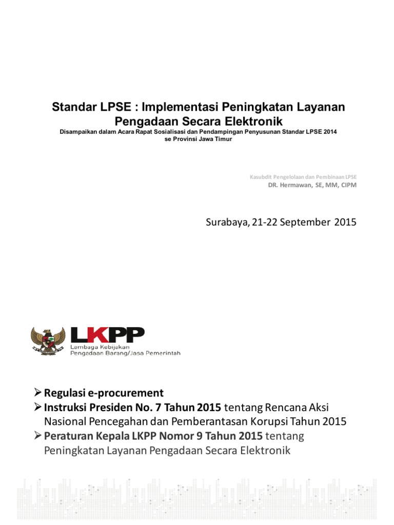 Standar Lpse Implementasi Peningkatan Layanan Pengadaan Secara Elektronik Disampaikan Dalam ...