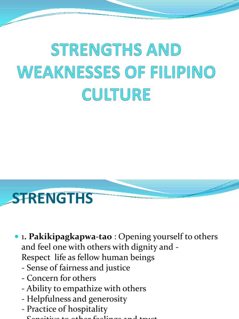 Lesson 9. STRENGTHS AND WEAKNESSES OF FILIPINO CULTURE | PDF ...