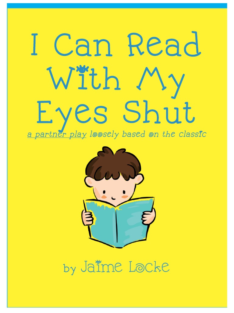 I Can Read With My Eyes Shut Partner Play Script | PDF | Nature