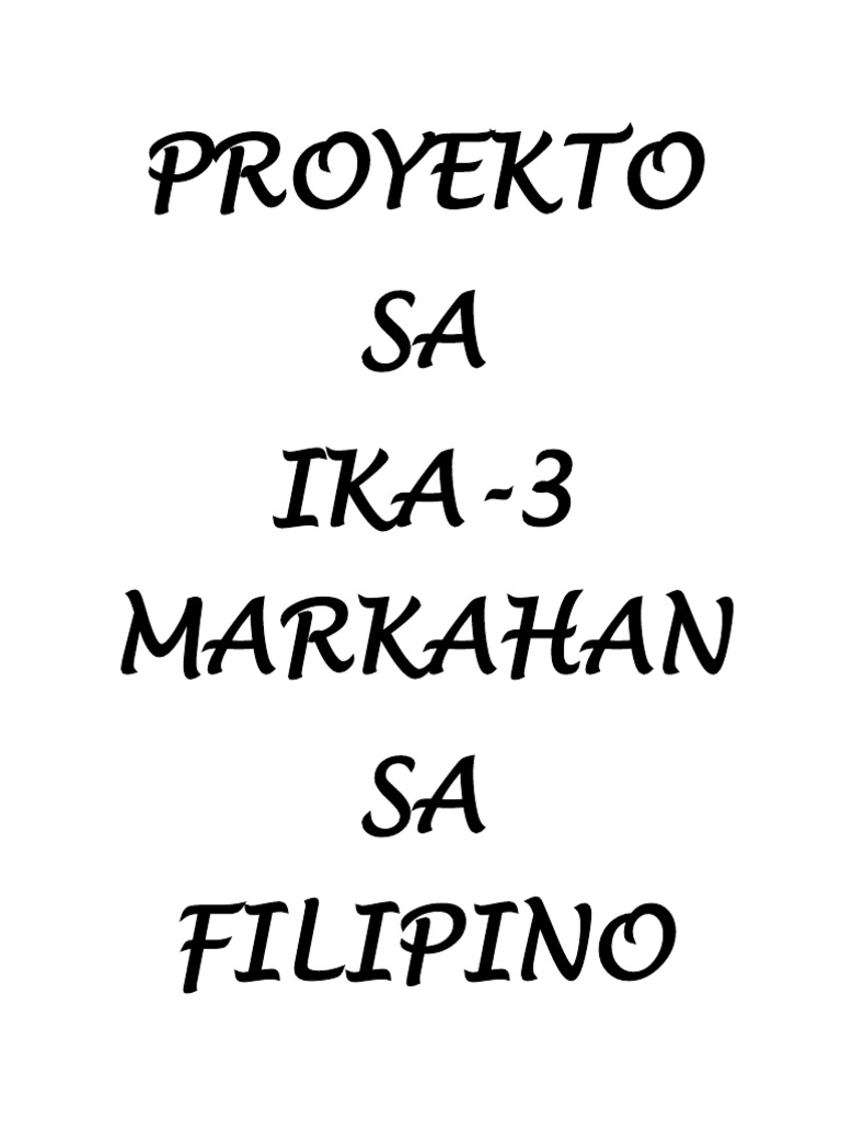 Proyekto Sa Filipino | PDF