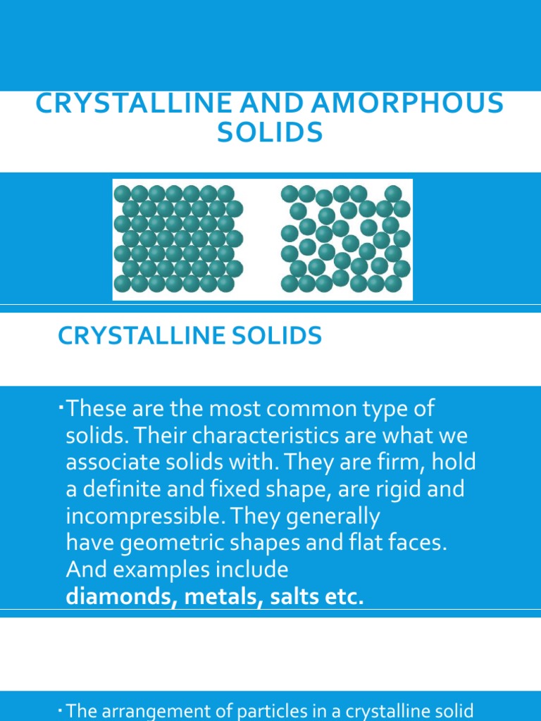 Crystalline vs. Amorphous Solids | PDF | Crystal | Solid