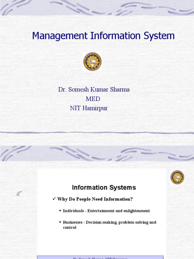 Management Information System: Dr. Somesh Kumar Sharma MED NIT Hamirpur ...