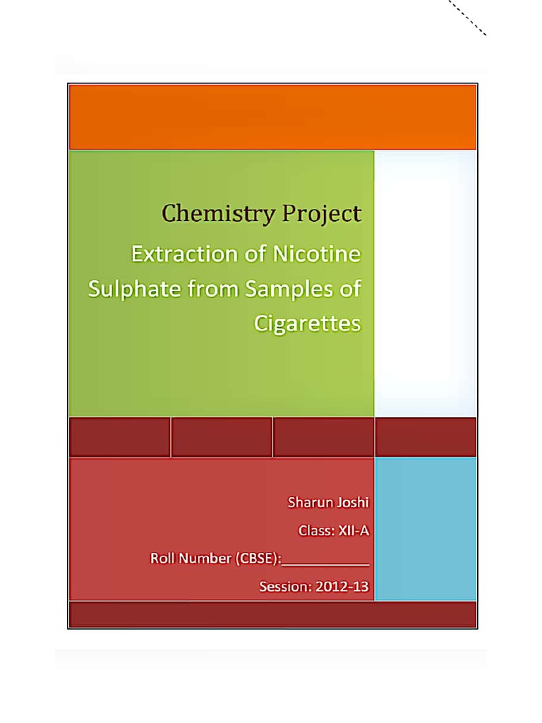 12 Chemistry Investigatory Project On Extraction of Nicotine Form ...