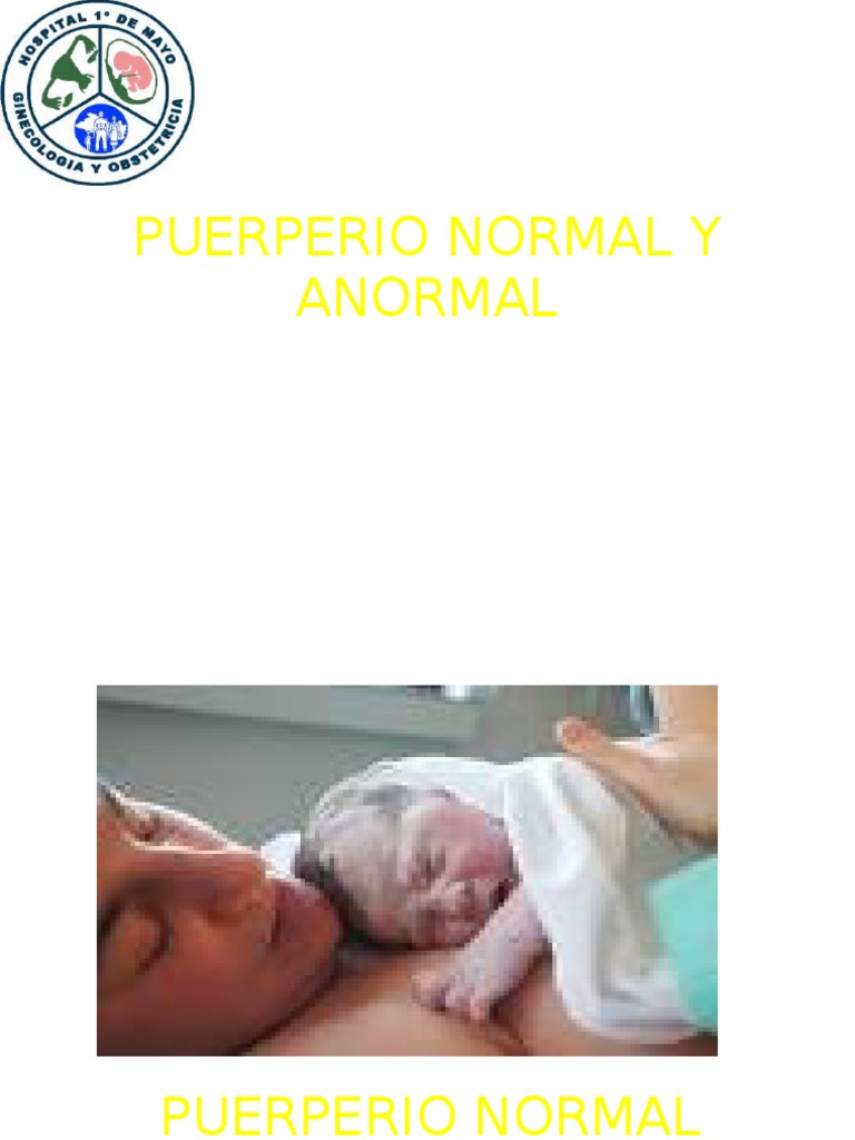 Puerperio Normal y Anormal | PDF | Periodo posparto | Parto