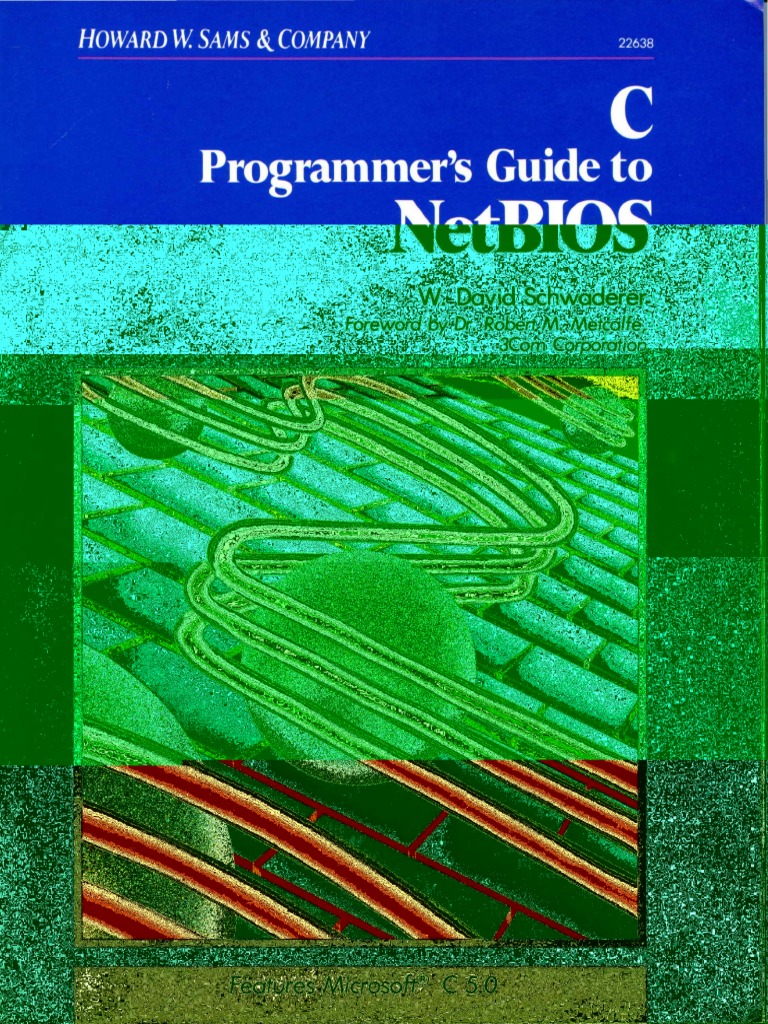 Schwaderer C Programmers Guide To NetBIOS 1988 PDF | PDF | Bios | Local Area Network