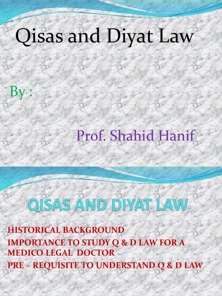 Qisas and Diyat Law DR Shahid Hanif Slides | PDF | Morality | Government