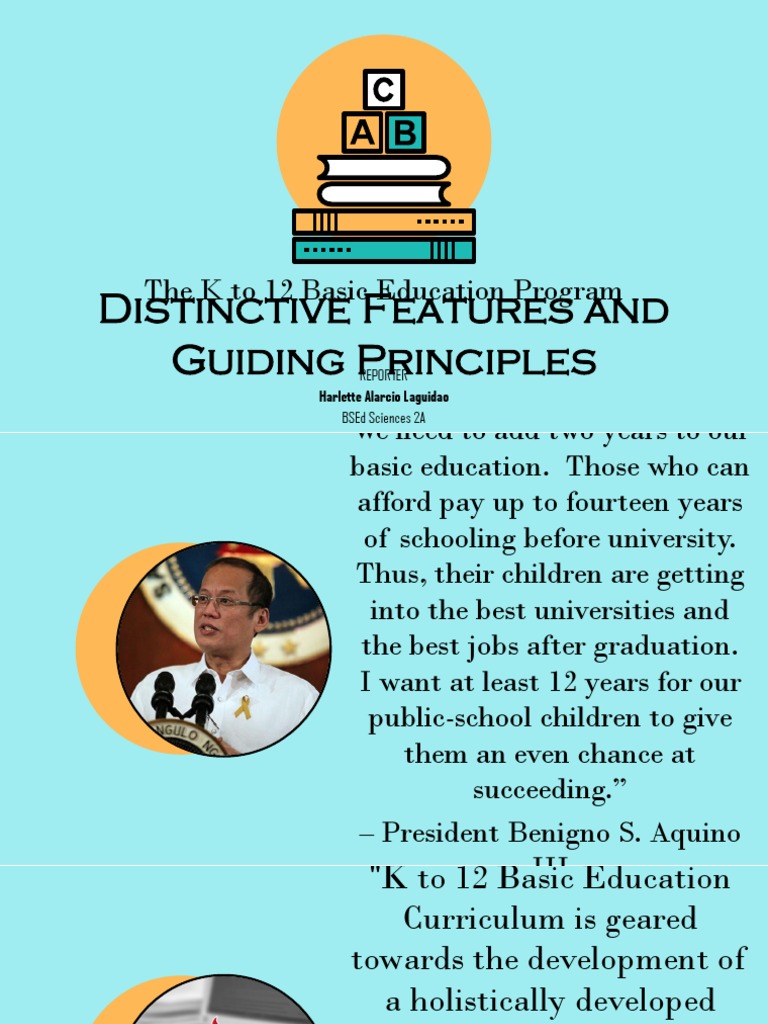 The K To 12 Basic Education Program (Distinctive Features and Guiding ...