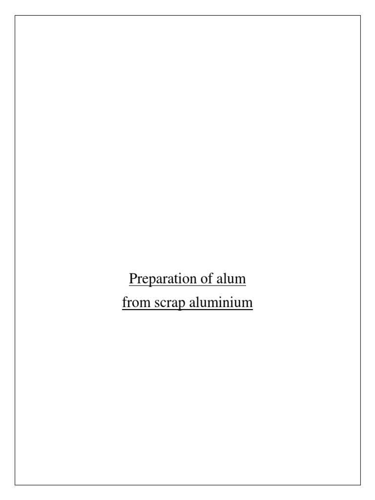 Potash Alum Preparation from Scrap Aluminium | PDF | Aluminium | Filtration