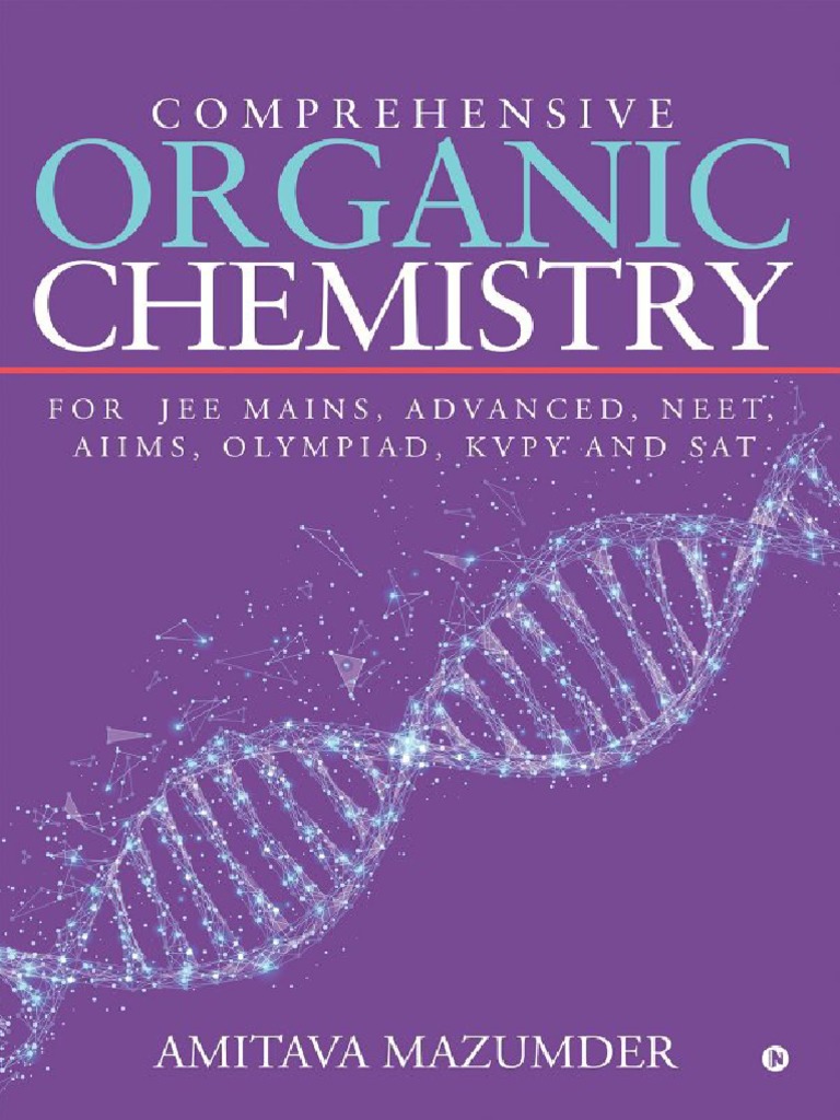 Comprehensive Organic Chemistry For IIT JEE Main and Advanced | PDF ...