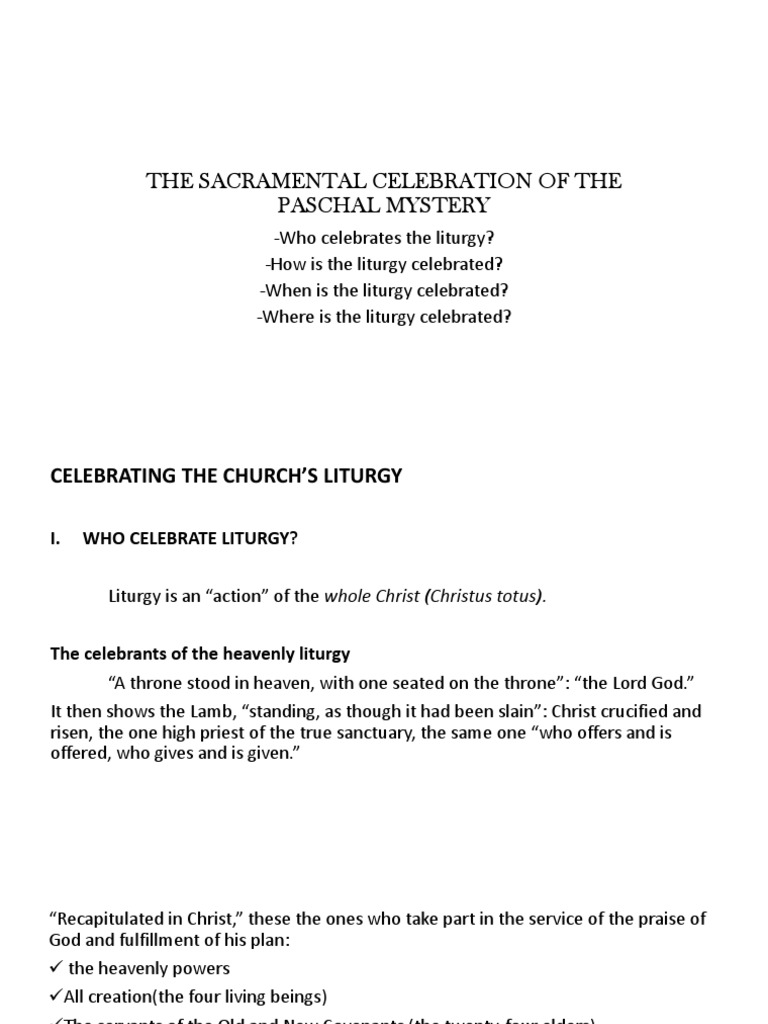 The Sacramental Celebration of The Paschal Mystery | PDF | Eucharist ...