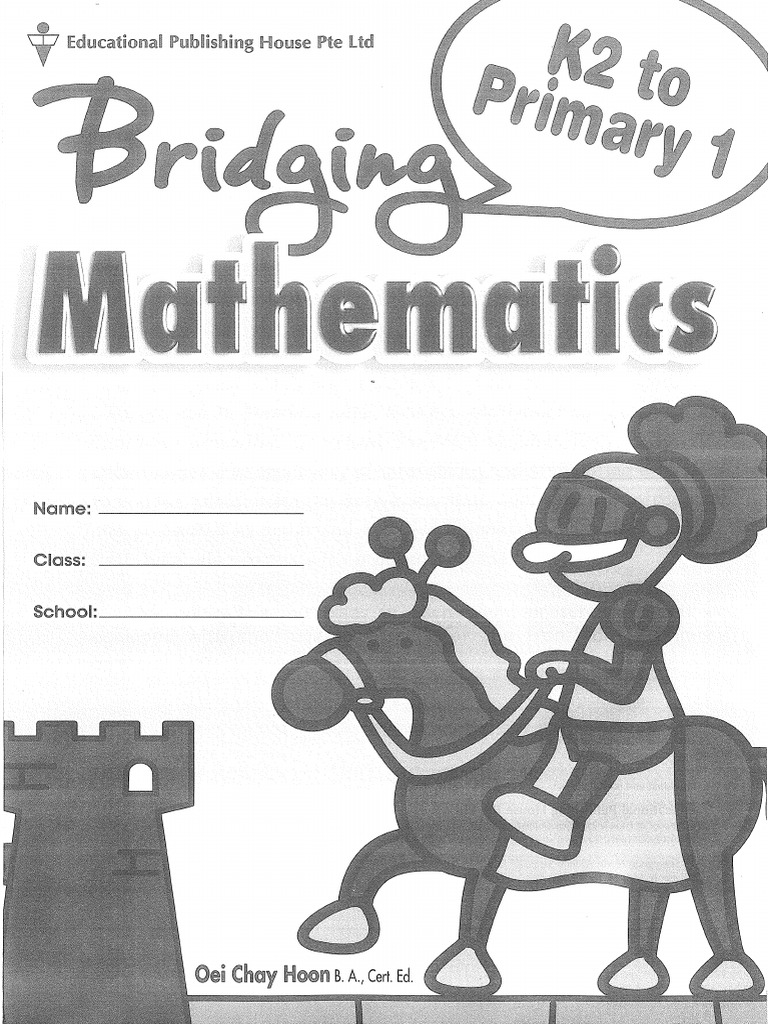 2-Bridging Mathematics (K2 To Primary 1) | PDF