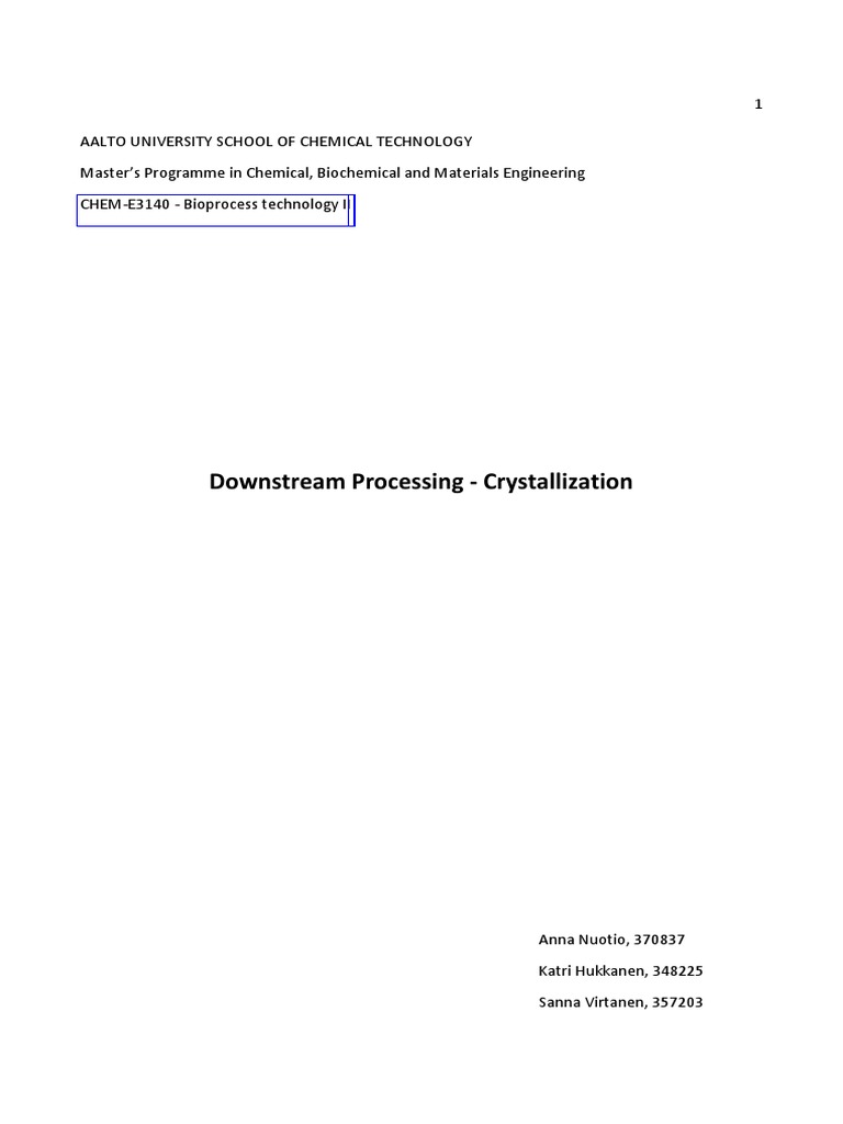 Downstream Processing Through Crystallization: Explaining the ...