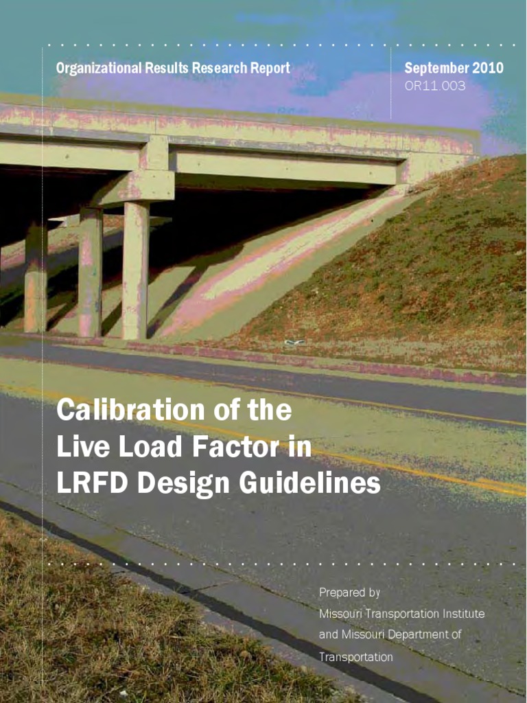 Calibration of The Live Load Factor in LFRD Design Guidelines | PDF ...