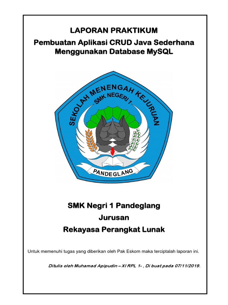 Laporan Pembuatan Aplikasi Crud Sederhana Dengan Database Mysql | PDF