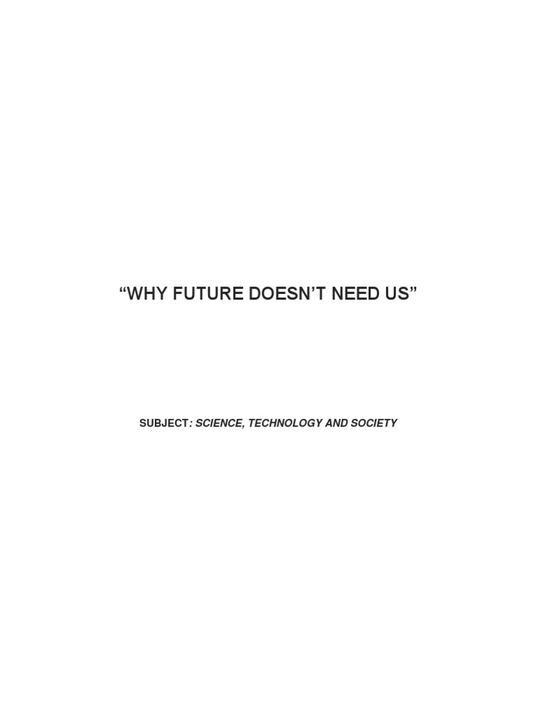Why The Future Doesn't Need Us | PDF