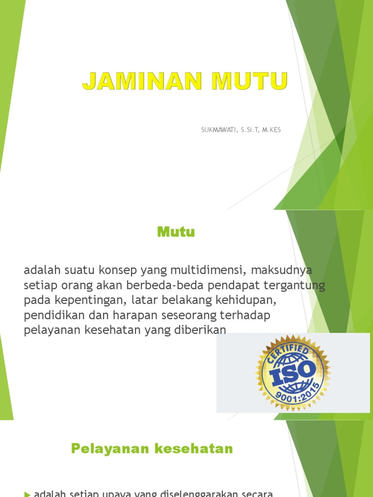 Tujuan, Pengertian, Falsafah, Prinsip, Dimensi Jaminan Mutu.. | PDF