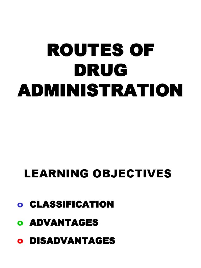 3-Routes of Drug Administration | PDF | Pharmaceutical Sciences ...