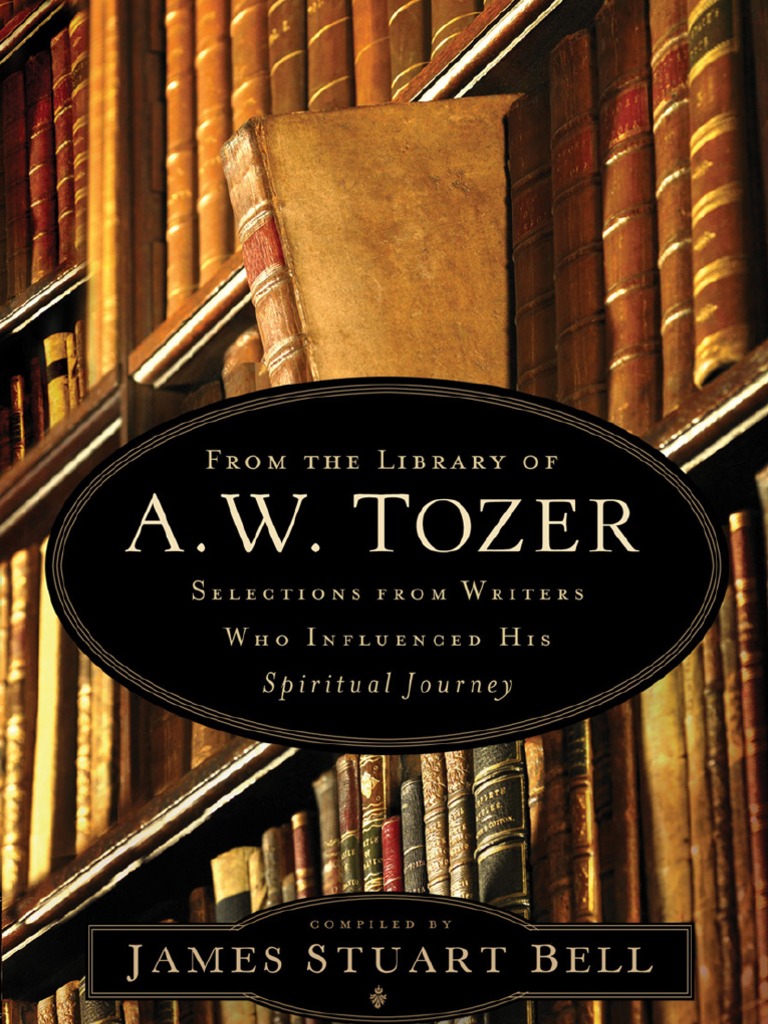From The Library of A.W. Tozer | PDF
