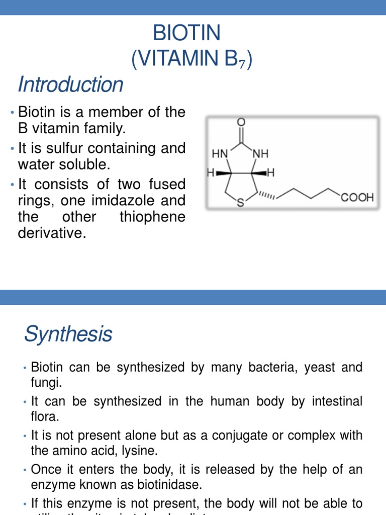 An Overview of Biotin (Vitamin B7): Its Synthesis, Food Sources ...