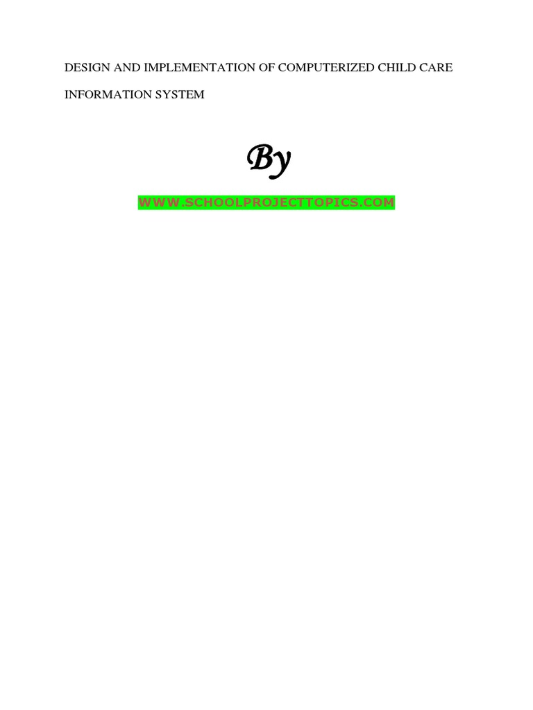Design and Implementation of Computerized Child Care Information System | PDF | Databases ...