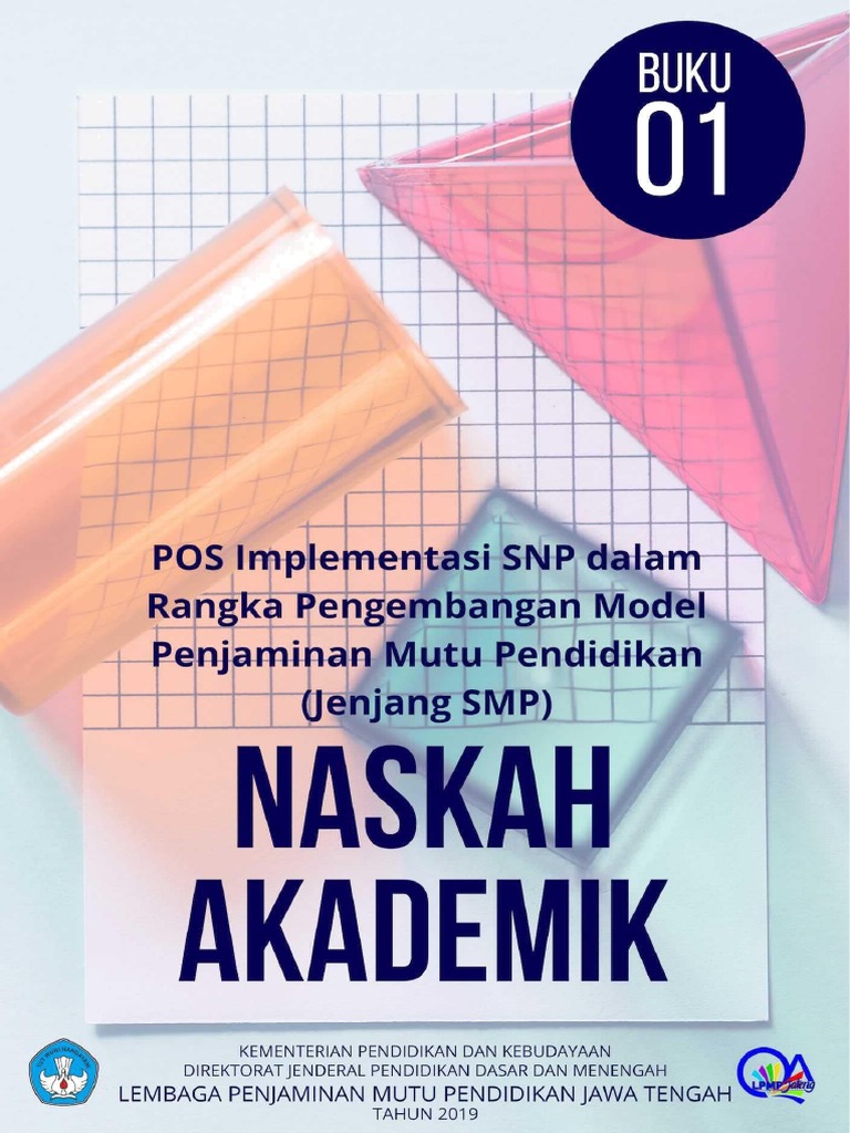 Model Penjaminan Mutu Sekolah Melalui Implementasi Prosedur Operasional Standar Standar Nasional ...