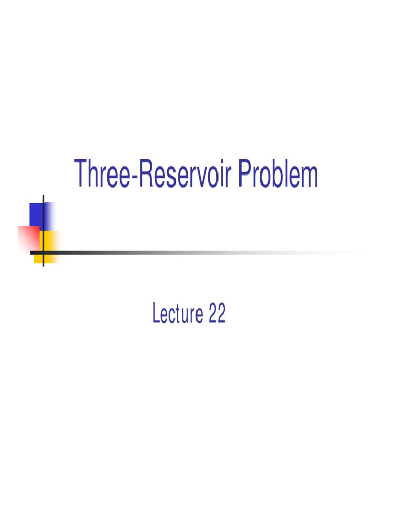 Lecture 22 - Three-Reservoir Problem | PDF | Continuum Mechanics ...