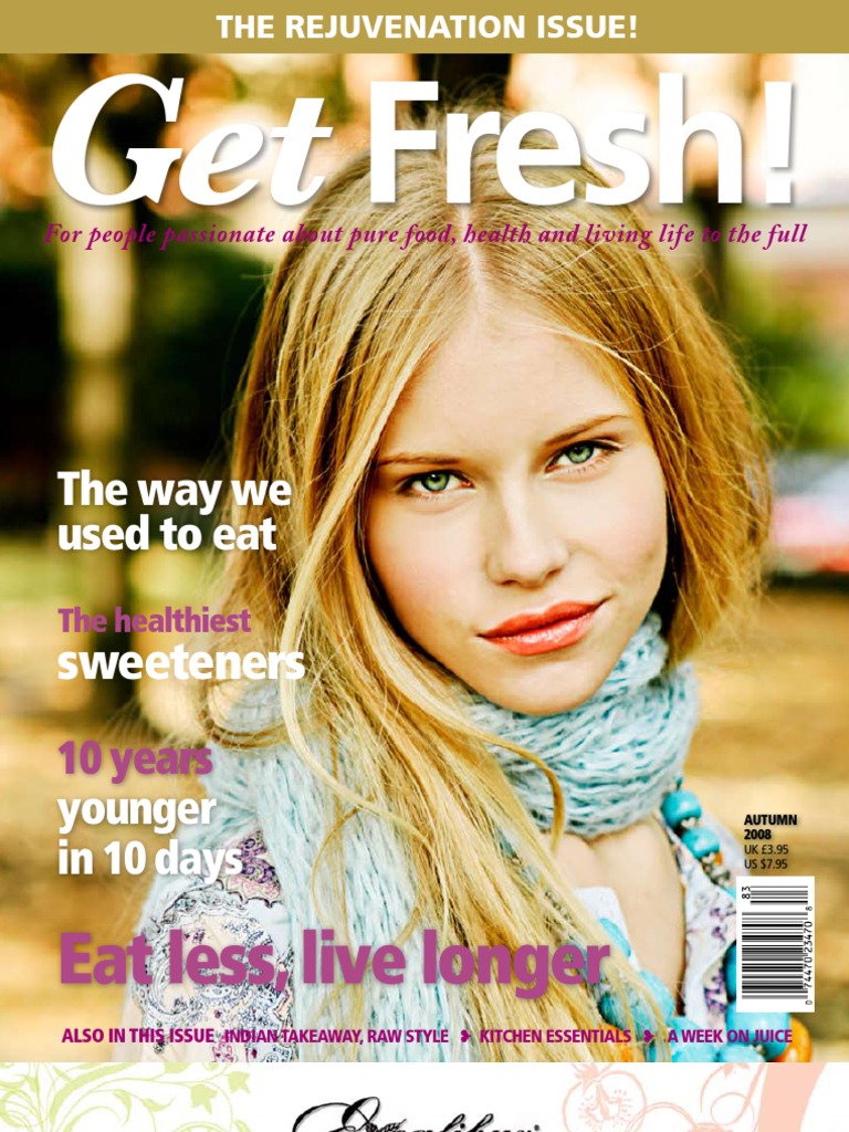 Get Fresh Magazine - Autumn 2008 | PDF | Butter | Nut (Fruit)