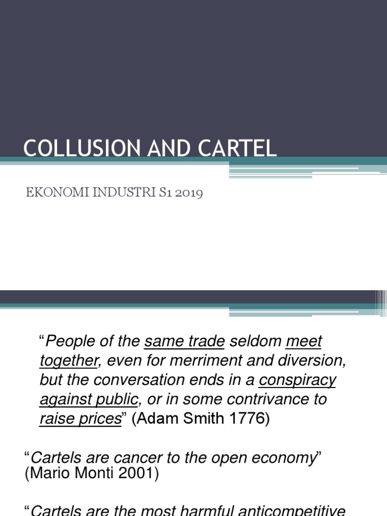 Collusion and Cartel - s1 2019 | PDF | Oligopoly | Economic Equilibrium