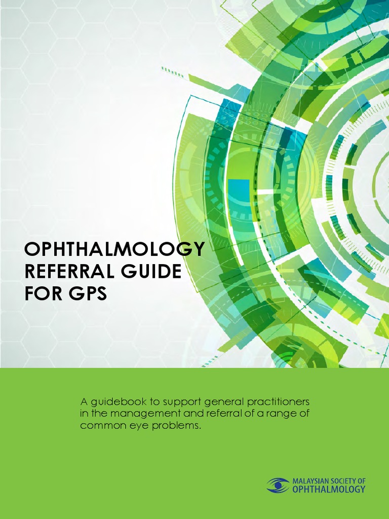 Ophthalmology Referral Guide for GPs | PDF | Ophthalmology | Human Eye