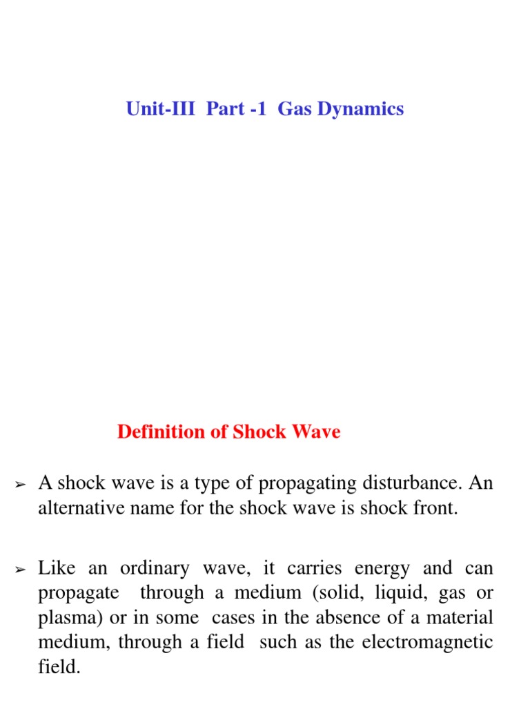 UNIT-3 Part-1 Gas Dynamics Shock Waves | PDF | Shock Wave | Mach Number