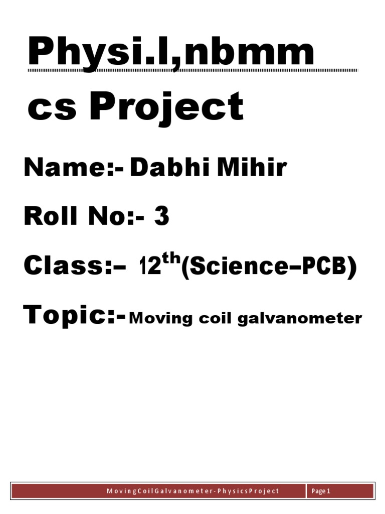 Physics Project Moving Coil Galvanometer | PDF | Magnetic Field ...
