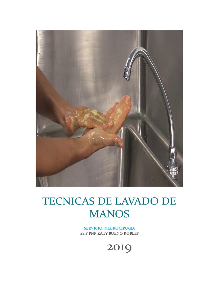 Tecnicas de Lavado de Manos (Neurocirugia) | PDF | Lavado de manos | Especialidades Medicas