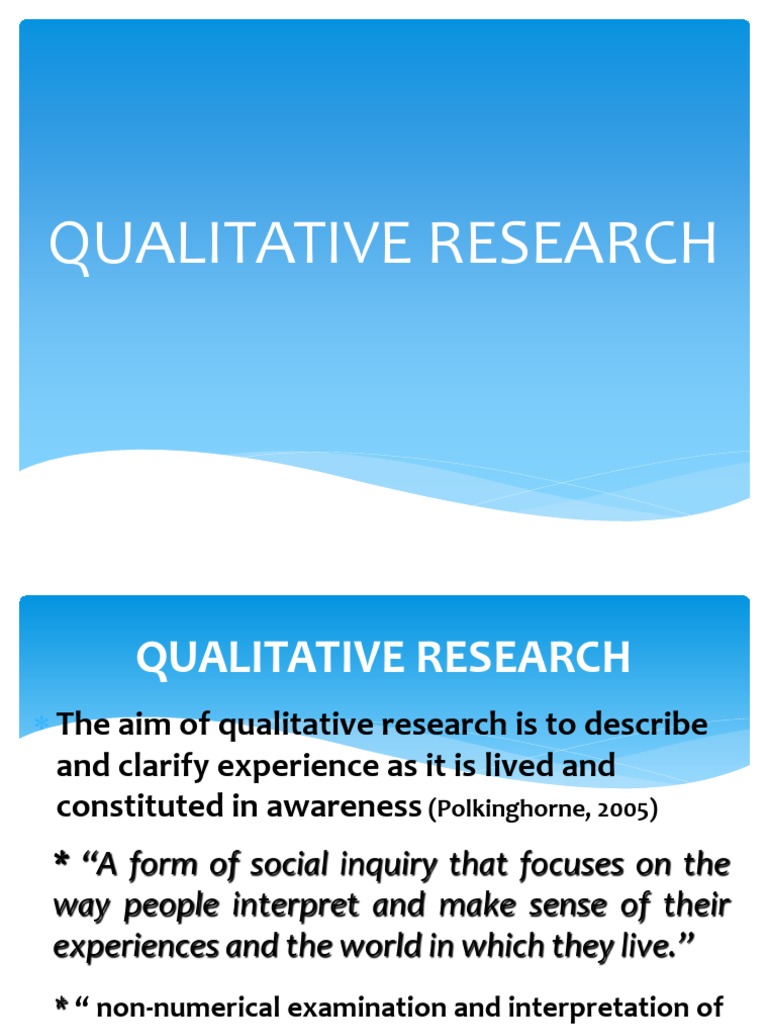 Characteristics, Processes, Advantage and Disadvantage of Qualitative ...