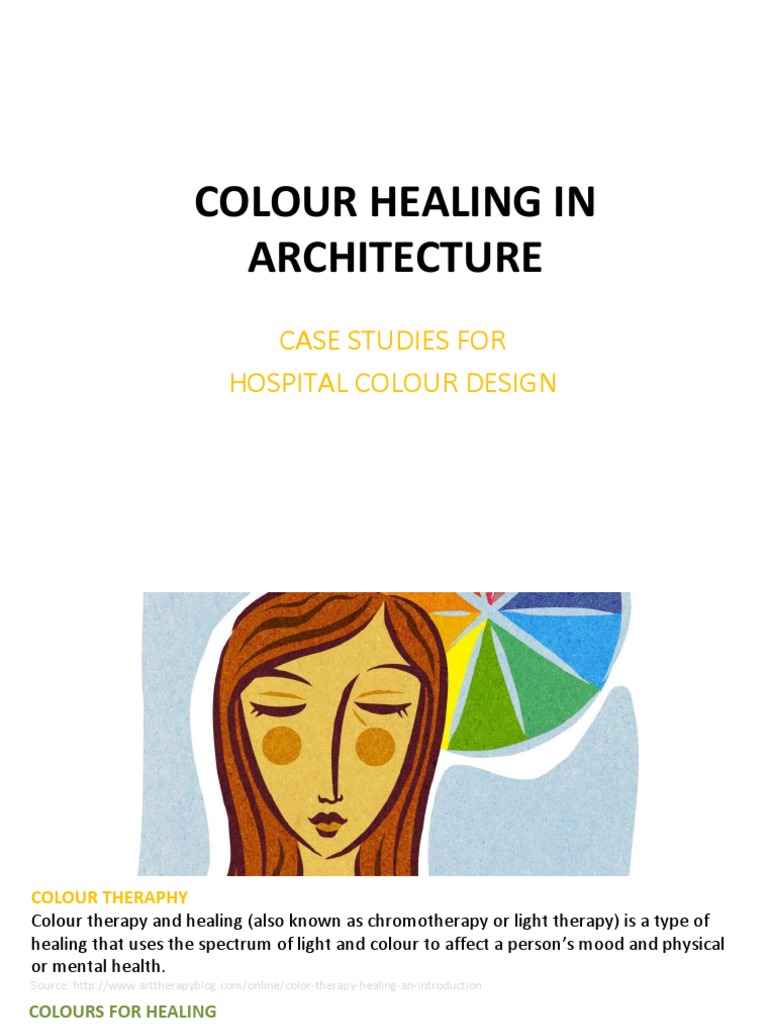 Healing Colours Hospital Design | PDF | Color | Mood (Psychology)