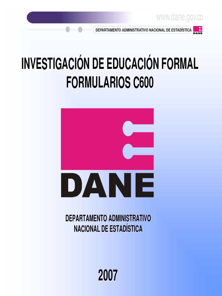 Capacitacion Formularios C600 07 DANE | PDF | Maestros | Educación Secundaria