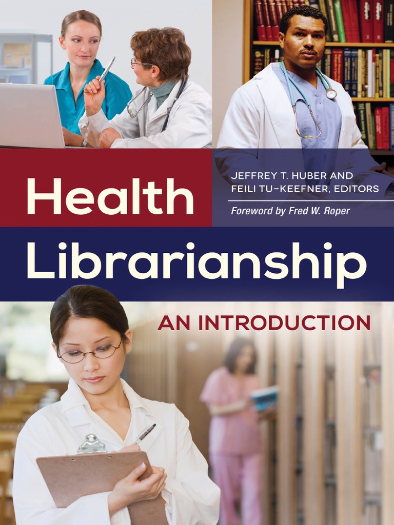 Health Librarianship An Introduction | PDF | Library Science | Librarian