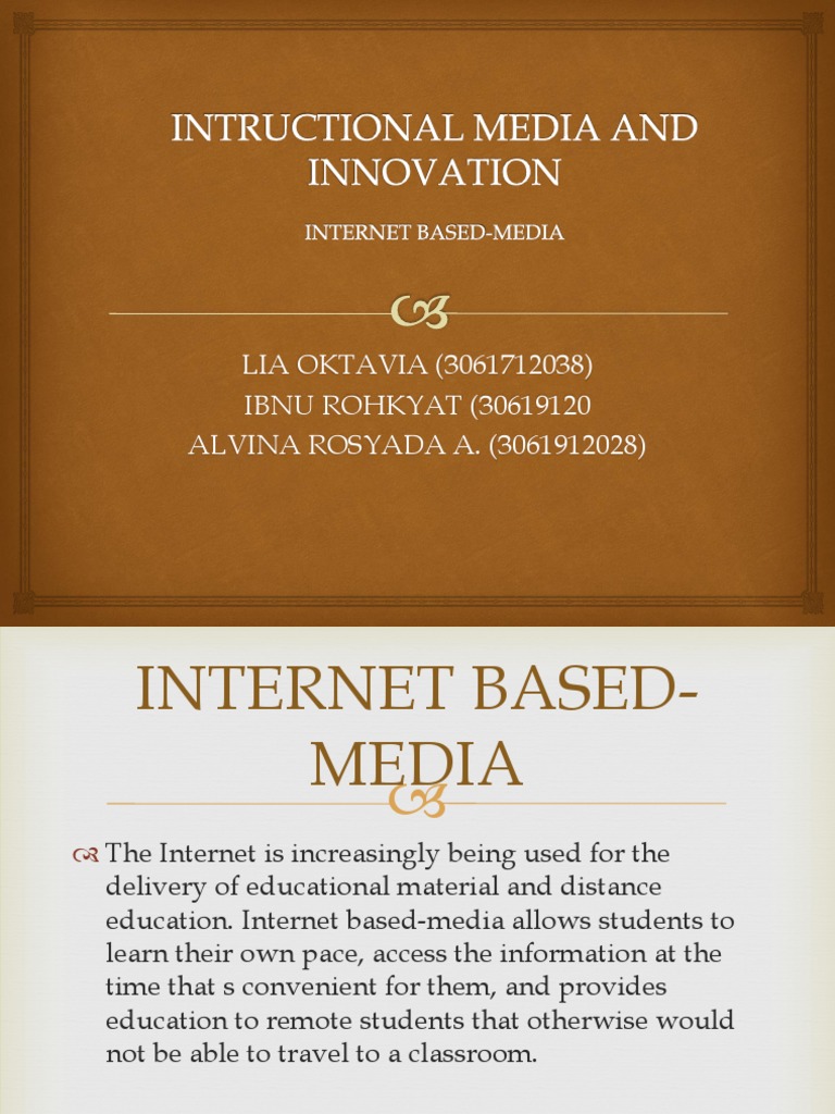 Benefits, Limitations, and Learning Styles of Internet-Based Media in ...