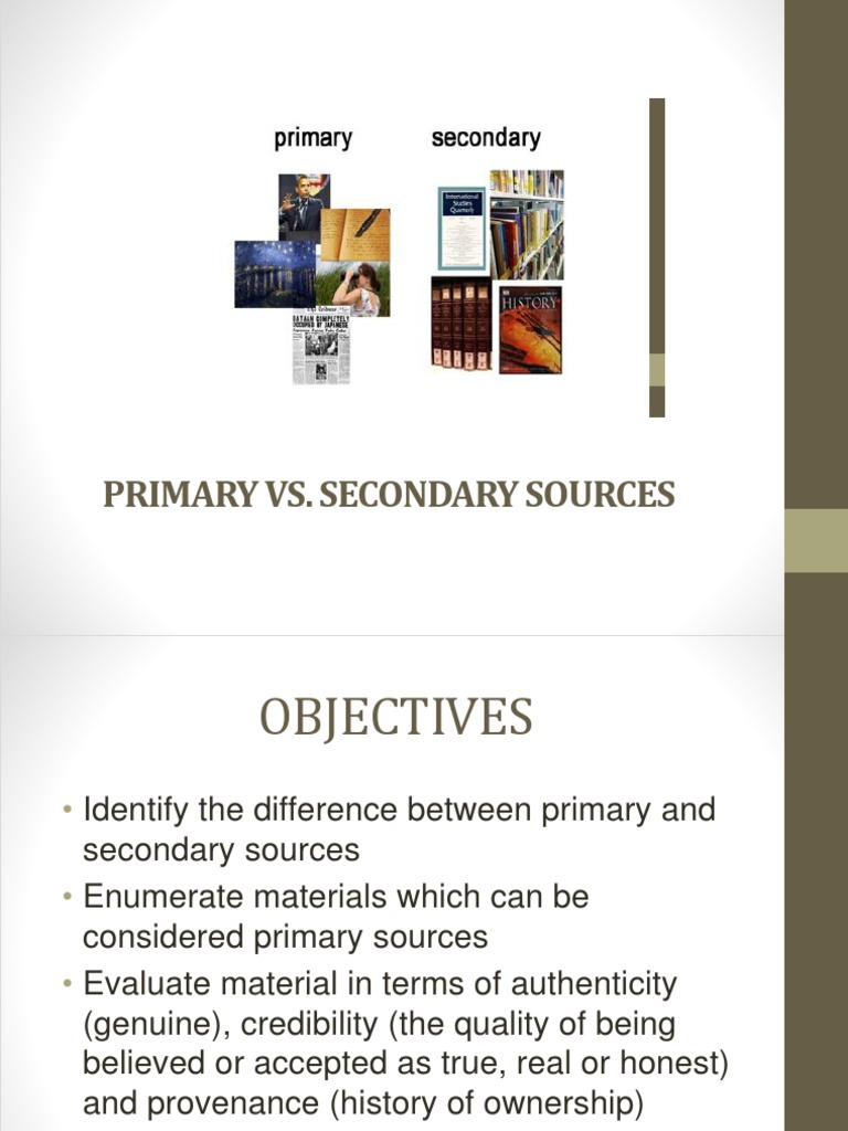 Primary vs. Secondary Sources4 | PDF | Primary Sources | Information