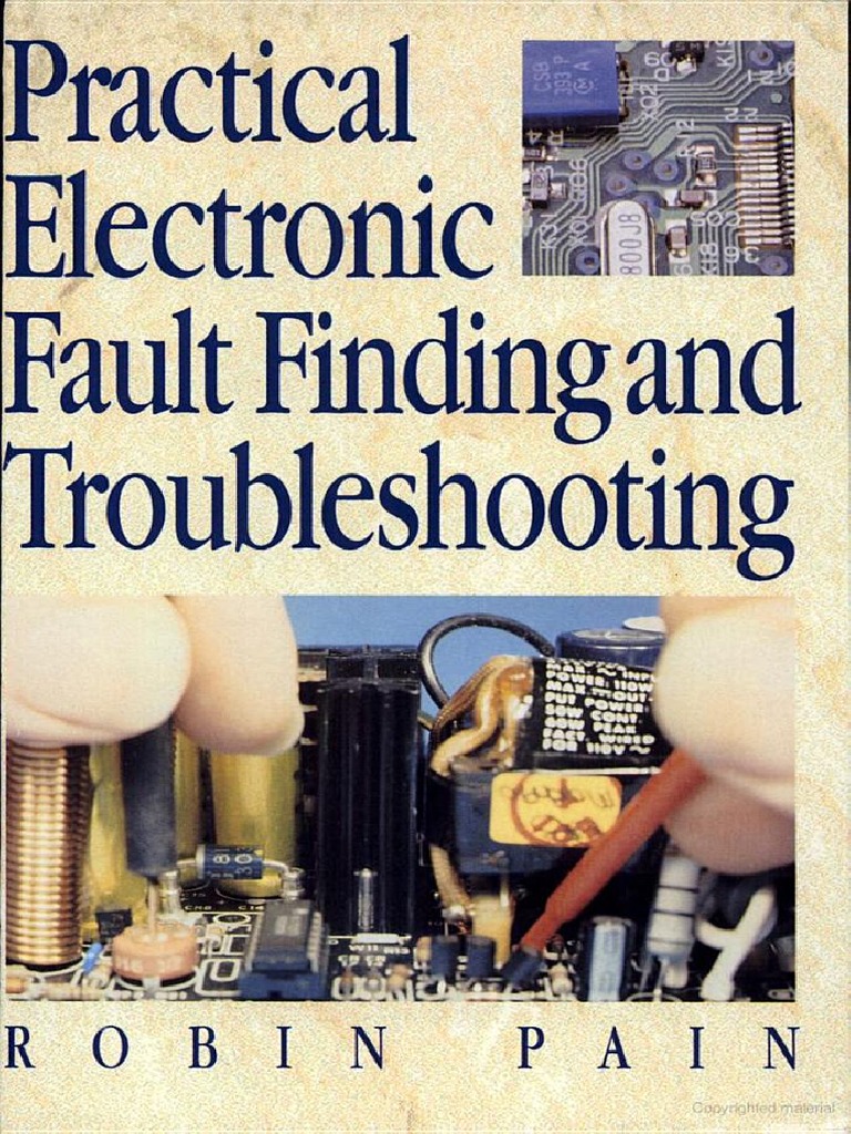 Practical Electronic Fault Finding and Troubleshooting by Robin Pain ...