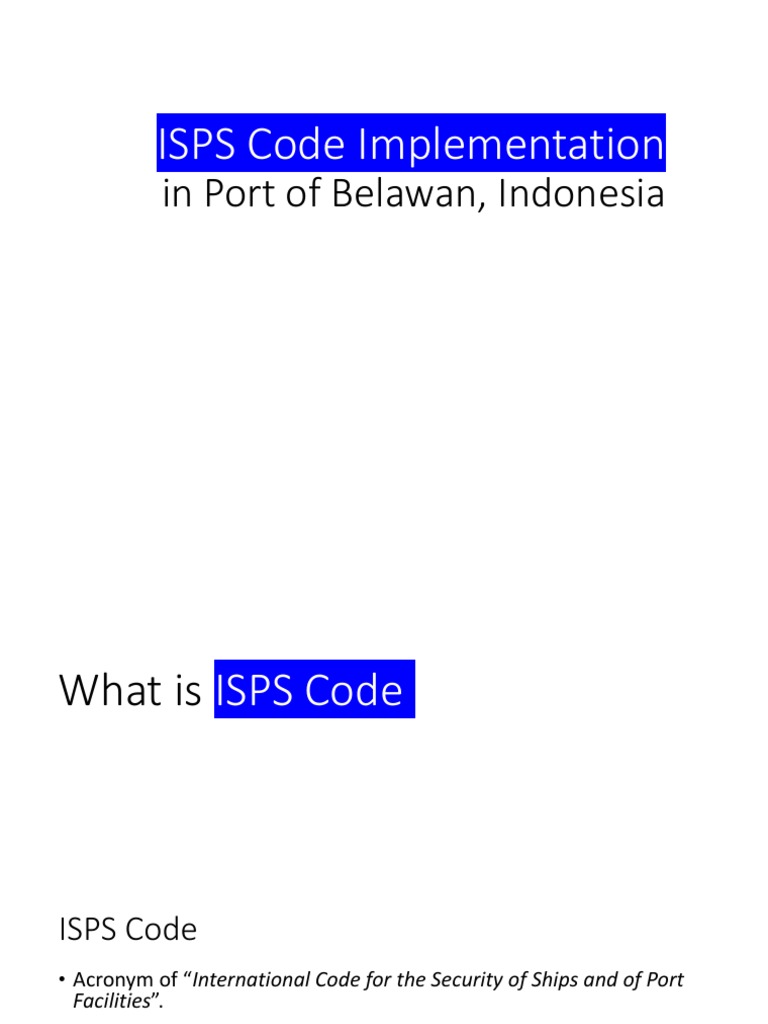 Implementing Effective Security Measures: ISPS Code Compliance at the ...