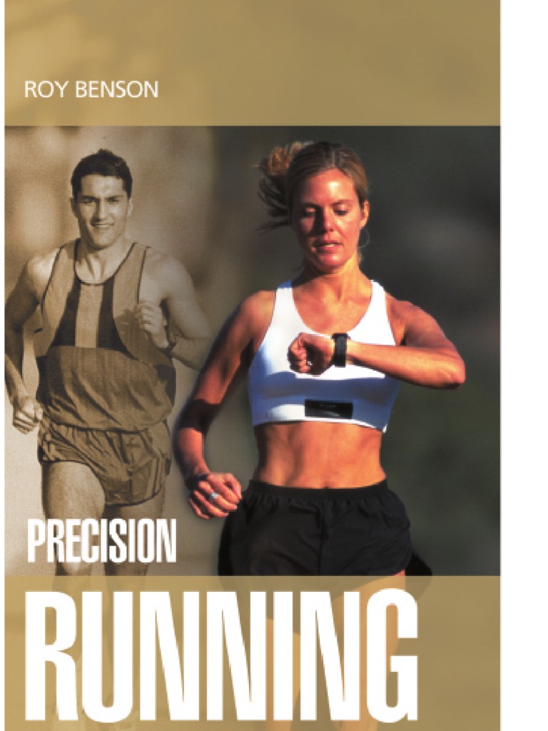 Precision Running: by Roy Benson | PDF | Lifestyle