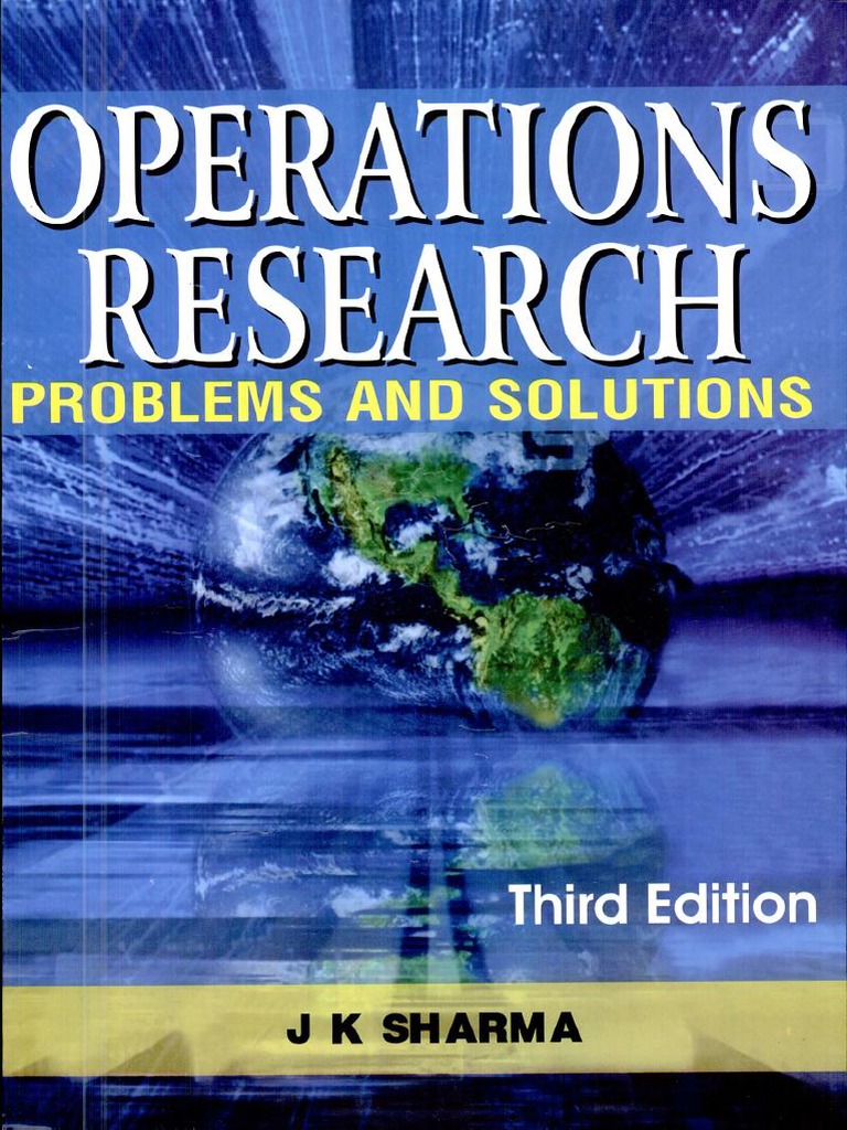 337754670-Operations-Research-Problems-and-Solutions-JK-Sharma.pdf