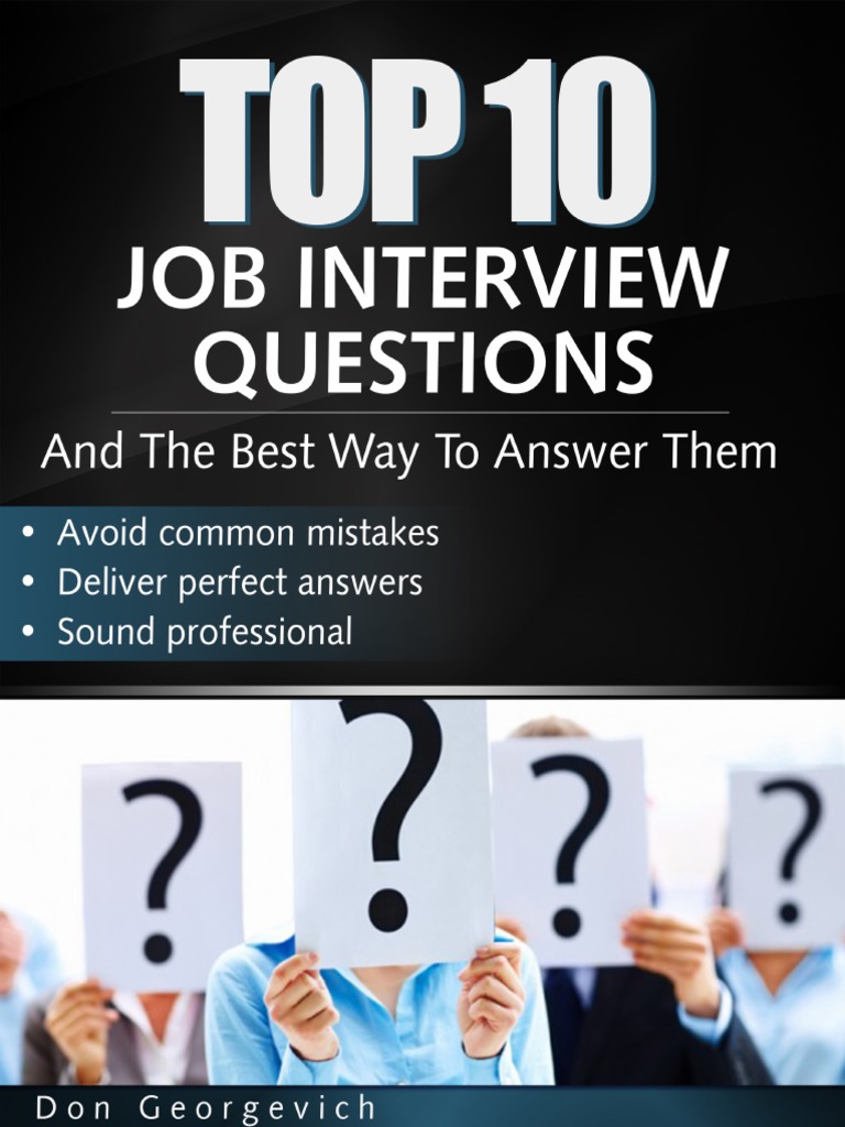 Top 10 Job Interview Questions Explained | PDF | Job Interview | Question