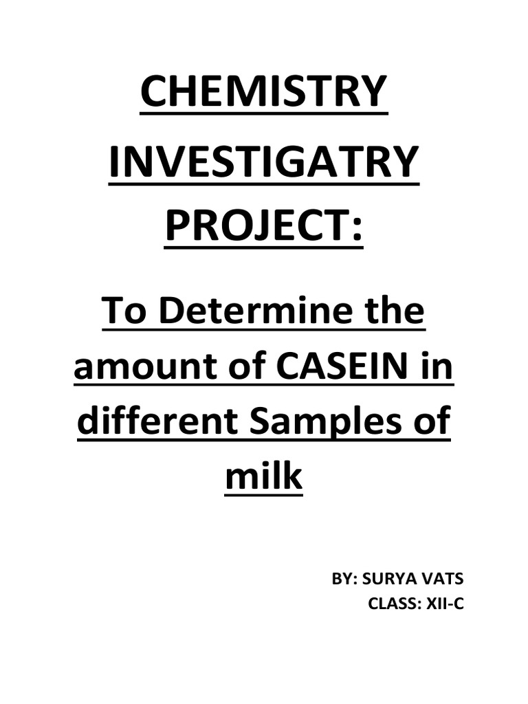 CHEMISTRY Casein Project | PDF | Chemistry | Chemicals