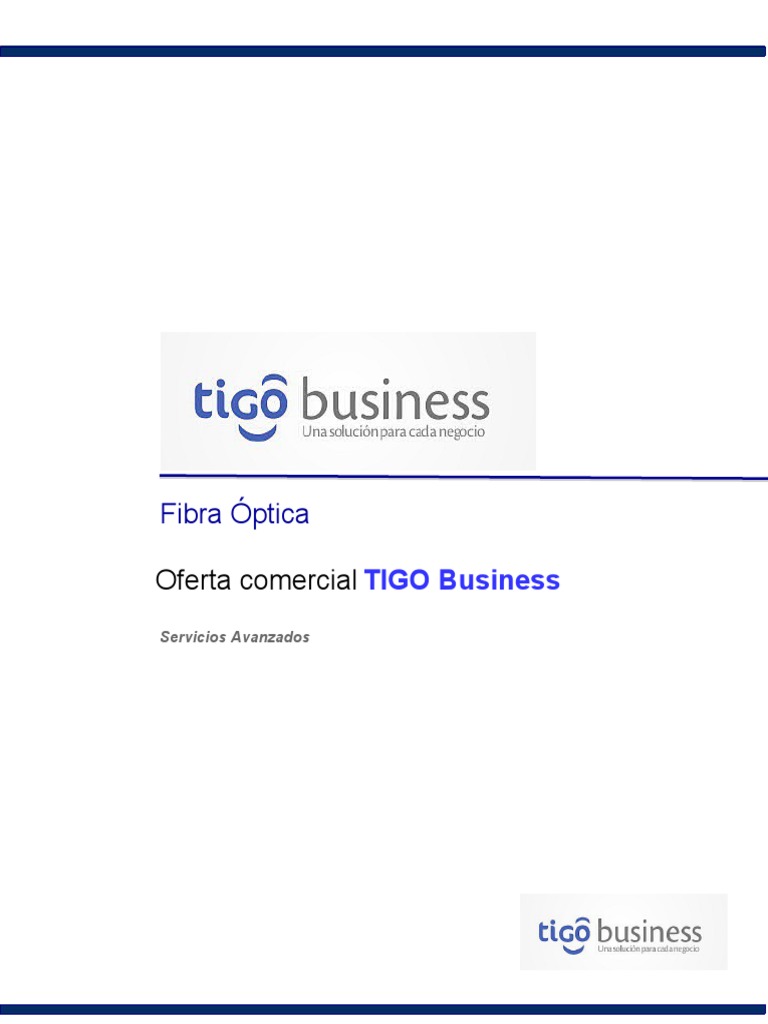 Oferta de Fibra Óptica TIGO Business | PDF | Telefonía móvil | Oferta ...
