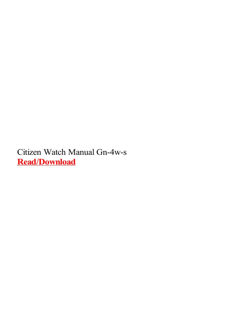 Citizen Watch Manual GN 4w S PDF | PDF | Watch | Portable Tools