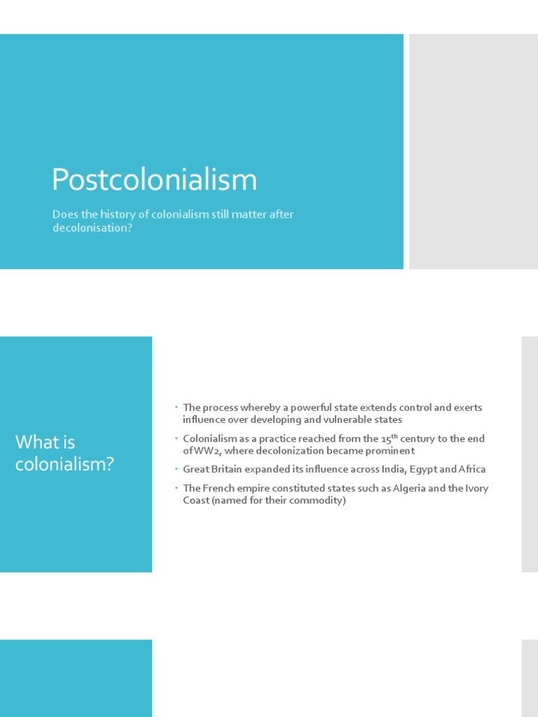 Postcolonialism Presentation | PDF | Colonialism | Postcolonialism