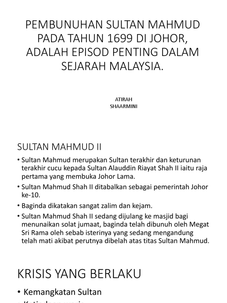 Pasca Kemangkatan Sultan Mahmud Shah Ii