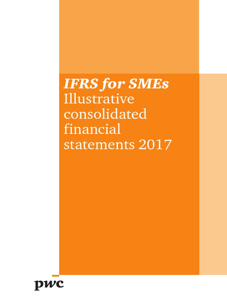 PWC IFRS For SMEs - Illustrative Consolidated Financial Statements 2017 ...