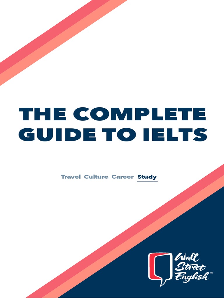 The Complete Guide To Ielts | PDF | International English Language ...